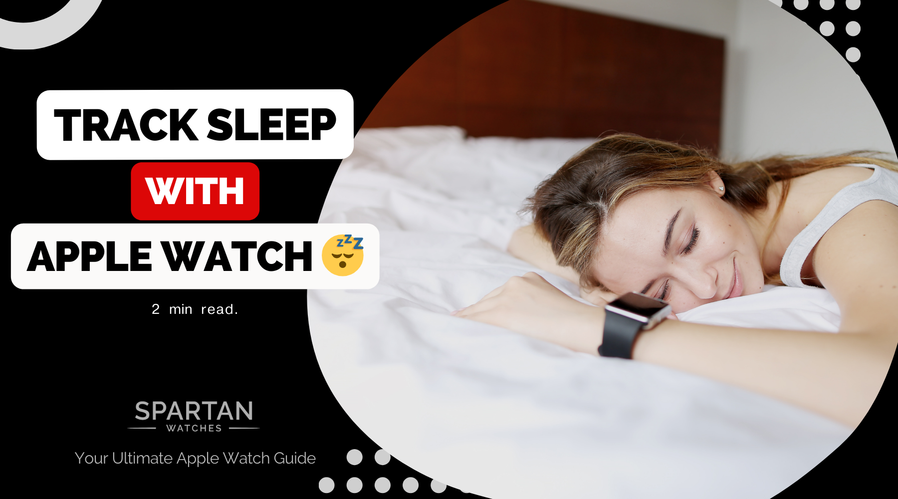 How to Track Sleep with Apple Watch – Spartan Watches